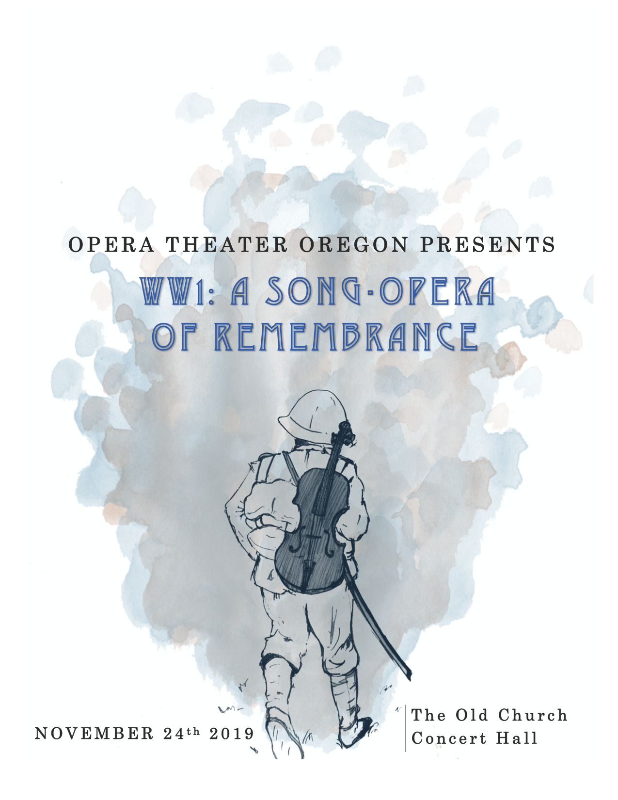 WWI: A Song-Opera of Remembrance (2019) – Opera Theater Oregon
